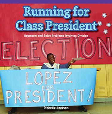 Running for Class President | Rosen Publishing
