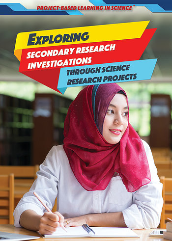 Exploring Secondary Research Investigations Through Science Research ...